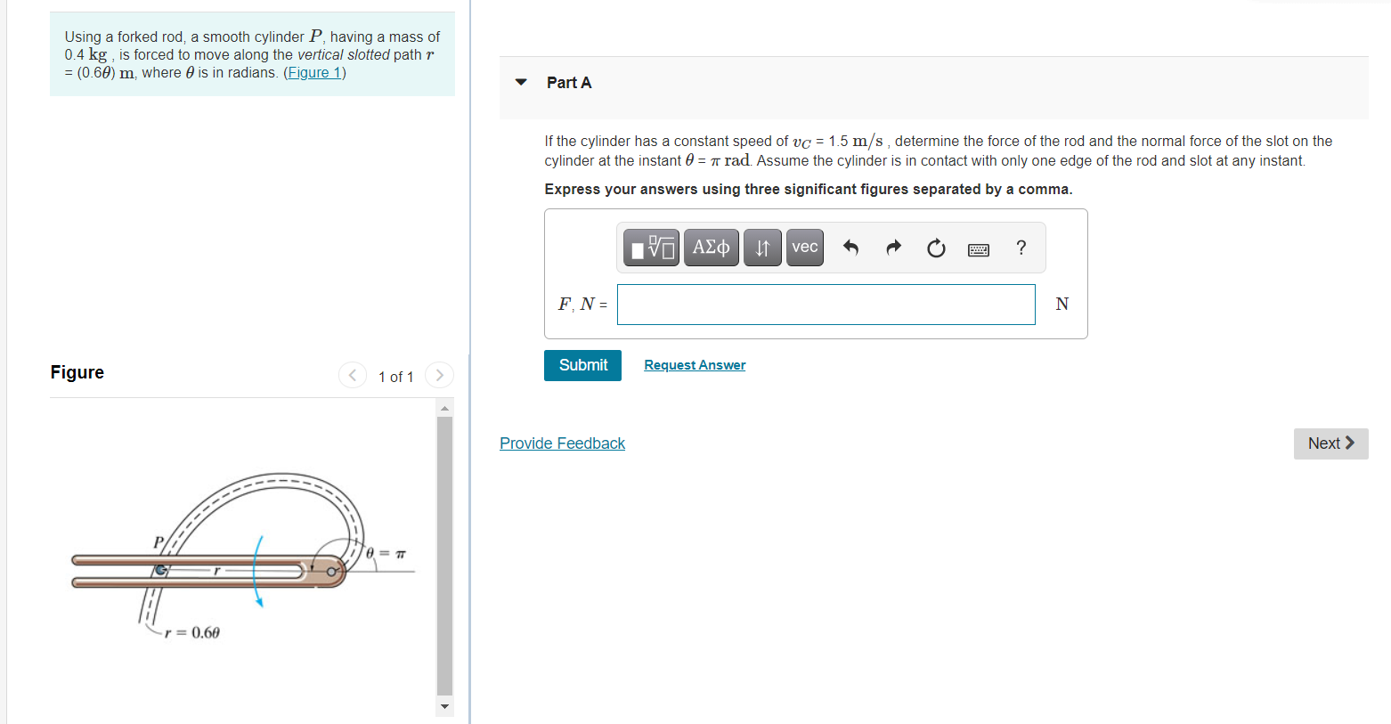 Solved Using a forked rod, a smooth cylinder P, having a | Chegg.com