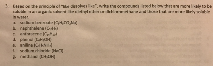 Solved Based on the principle of "like dissolves like", | Chegg.com