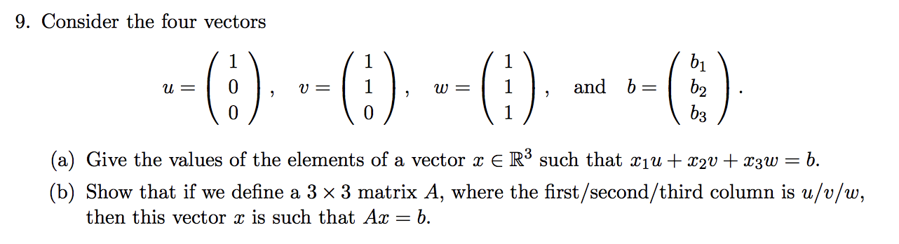 Solved 9. Consider the four vectors 71 u= 0 , --0) -- () | Chegg.com