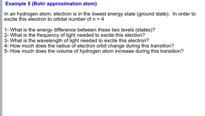 Solved Example 5 (Bohr approximation atom) excite his | Chegg.com