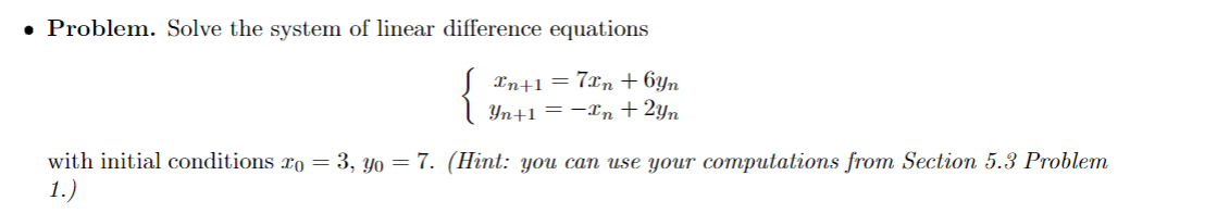 Solved • Problem. Solve the system of linear difference | Chegg.com