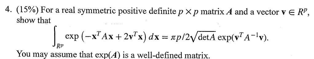 4. (15\%) For a real symmetric positive definite p×p | Chegg.com