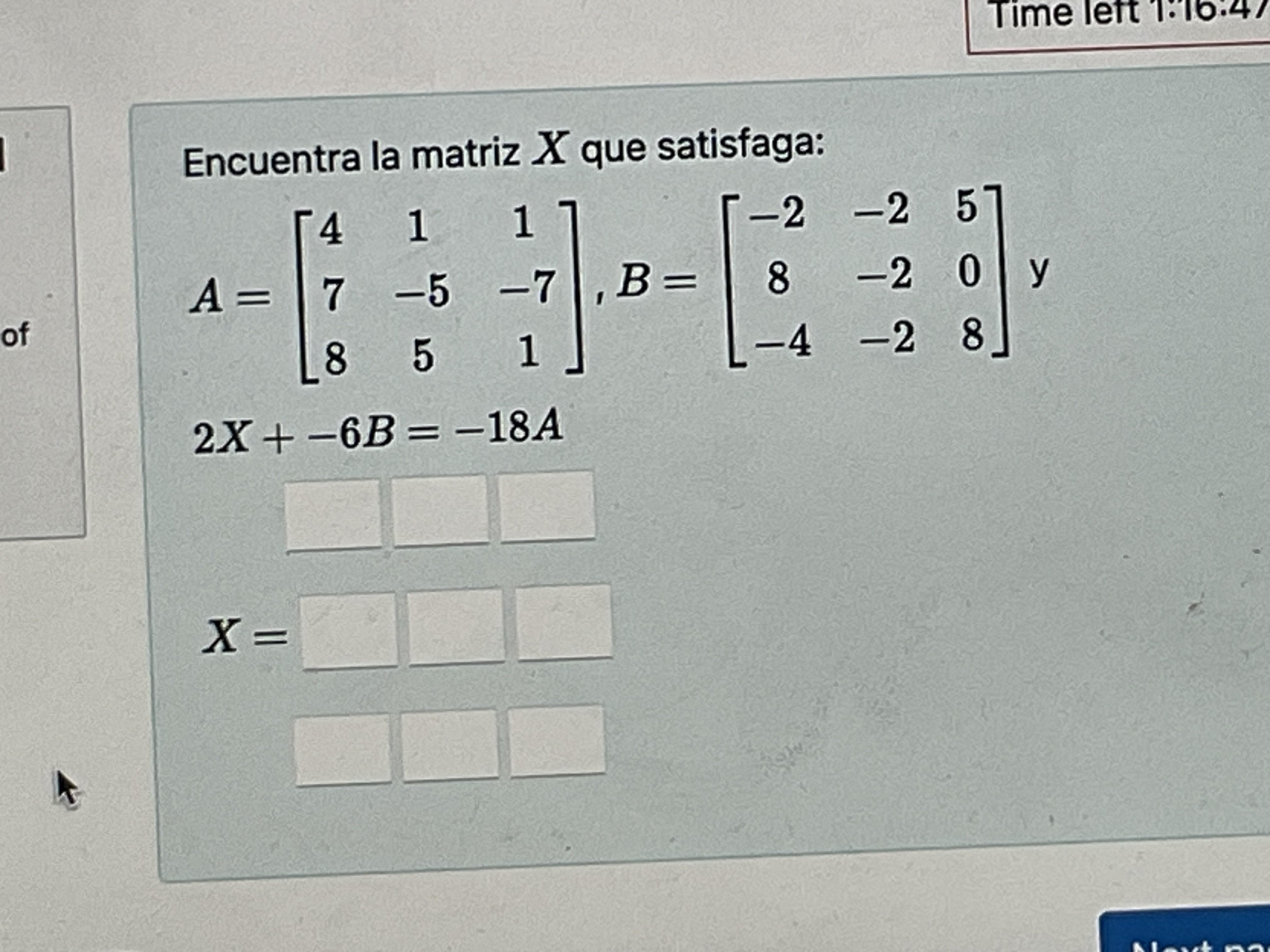 Solved Encuentra la matriz X que satisfaga: | Chegg.com