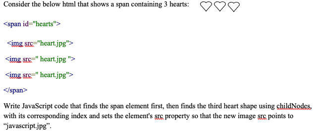 Solved Consider the below html that shows a span containing | Chegg.com