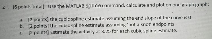 Solved Matlabb question please post copyable code with | Chegg.com