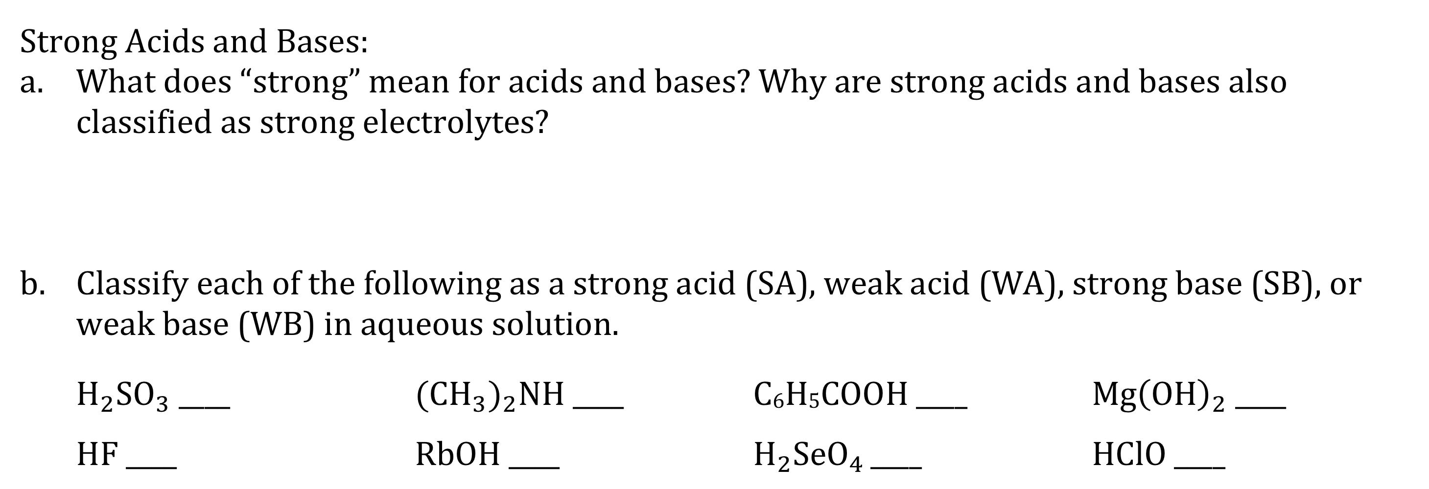 Solved Strong Acids and Bases: a. What does “strong” mean | Chegg.com