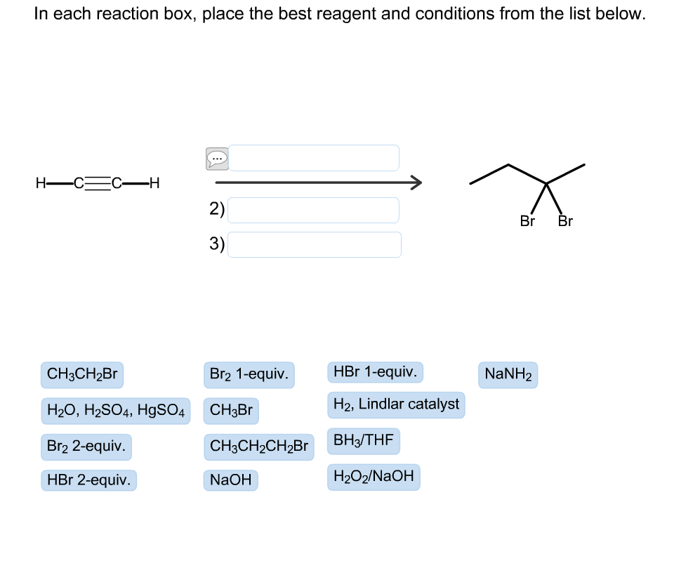 Solved In each reaction box, place the best reagent and | Chegg.com