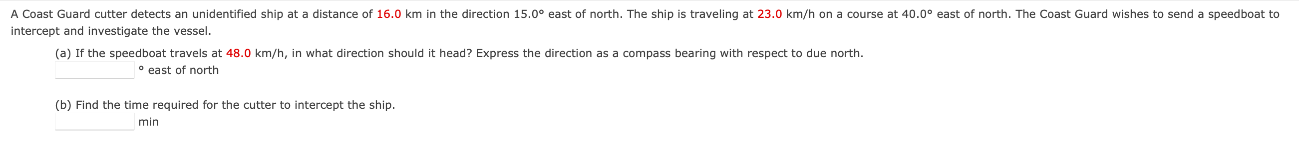 Solved intercept and investigate the vessel. (a) If the | Chegg.com