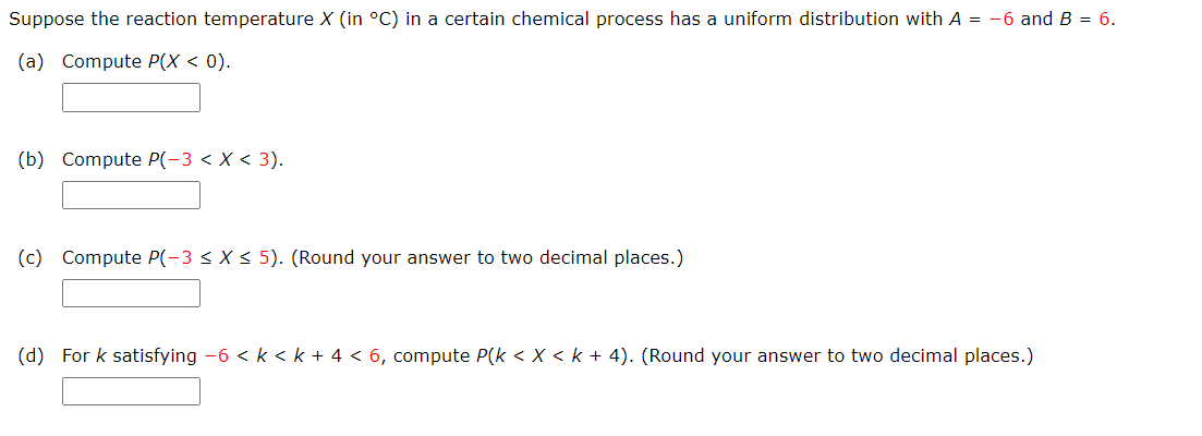 Solved Suppose the reaction temperature X( in ∘C) in a | Chegg.com