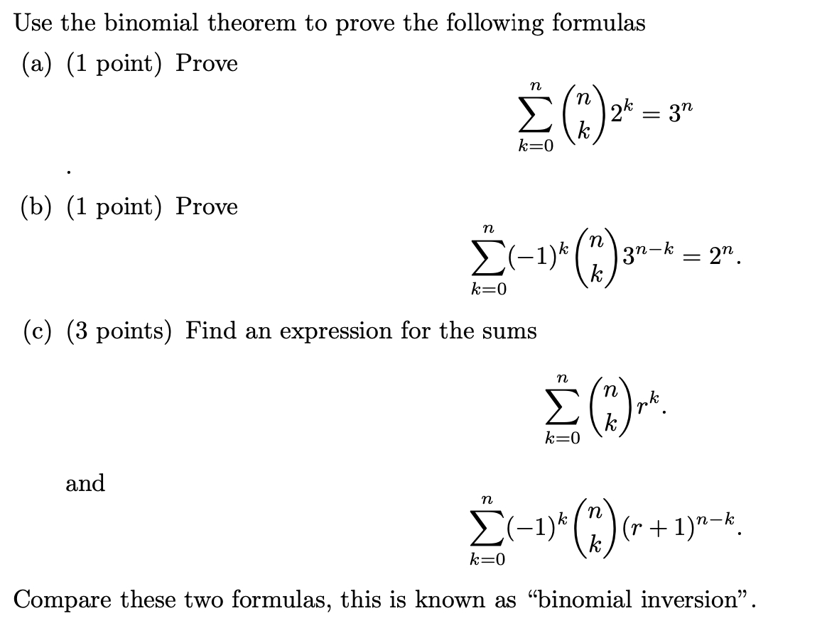 Solved Use the binomial theorem to prove the following | Chegg.com