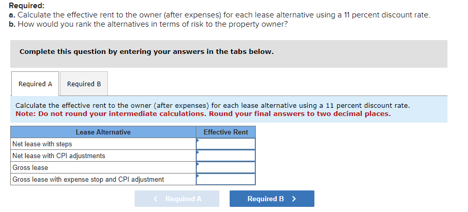 Solved Required: a. Calculate the effective rent to the | Chegg.com