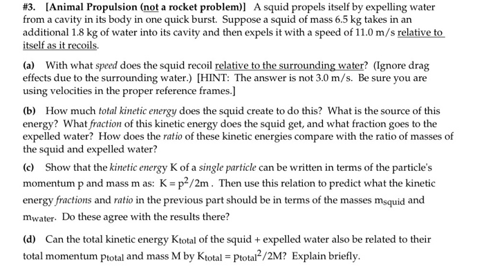 Solved #3. [Animal Propulsion (not a rocket problem] A squid | Chegg.com