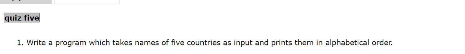 quiz fiveWrite a program which takes names of five | Chegg.com