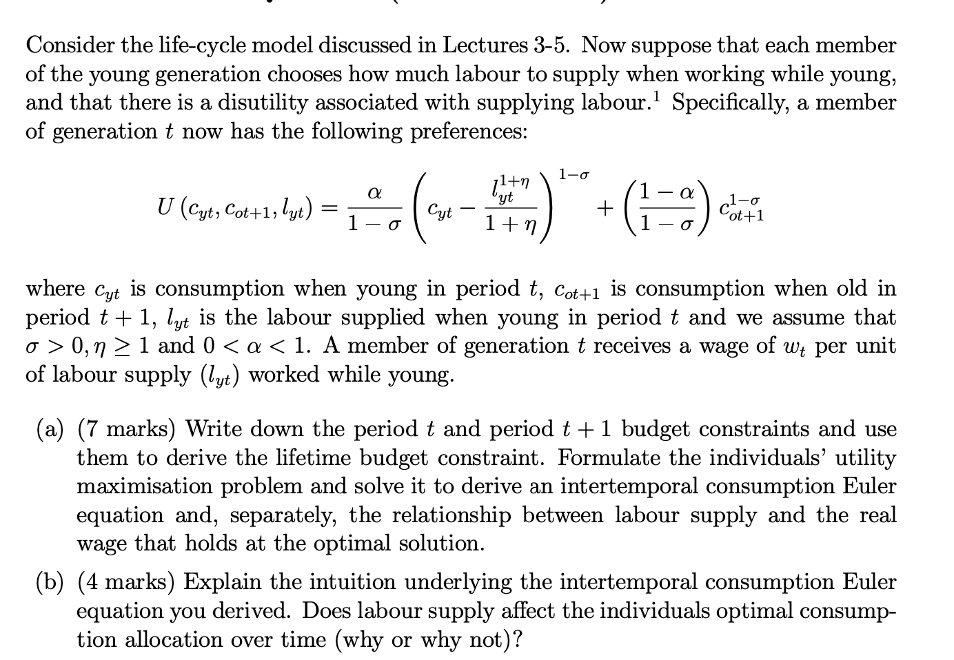 Solved Consider the life-cycle model discussed in Lectures | Chegg.com