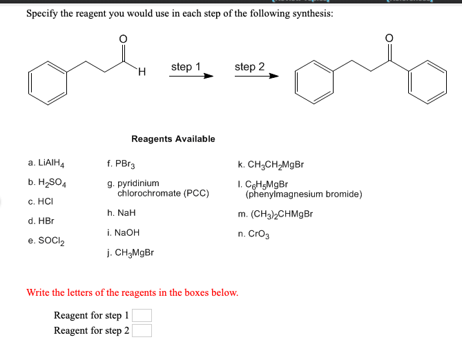 Solved Specify the reagent you would use in each step of the | Chegg.com
