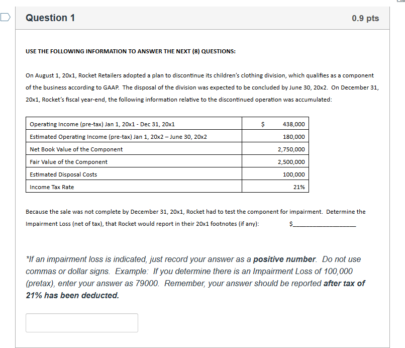Solved Question 1 0.9 pts USE THE FOLLOWING INFORMATION TO | Chegg.com