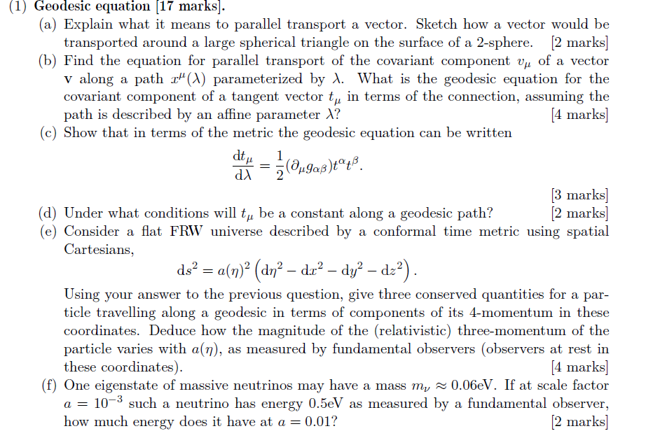 Solved Geodesic equation [ 17 marks]. (a) Explain what it | Chegg.com