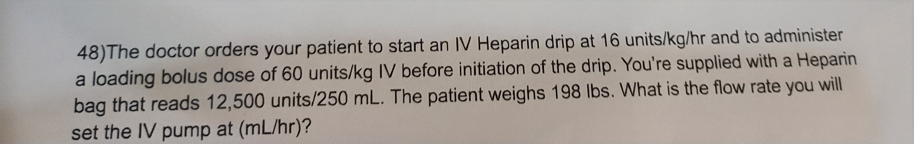Solved The doctor orders your patient to start an IV Heparin | Chegg.com
