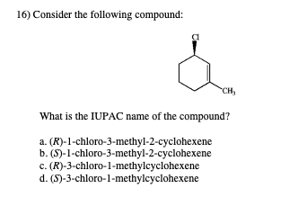 Solved 16) Consider the following compound: CH, What is the | Chegg.com