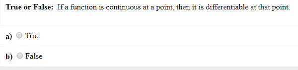 Solved True or False: If a function is continuous at a | Chegg.com