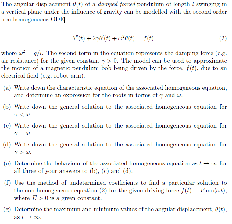 Solved The angular displacement e(t) of a damped forced | Chegg.com