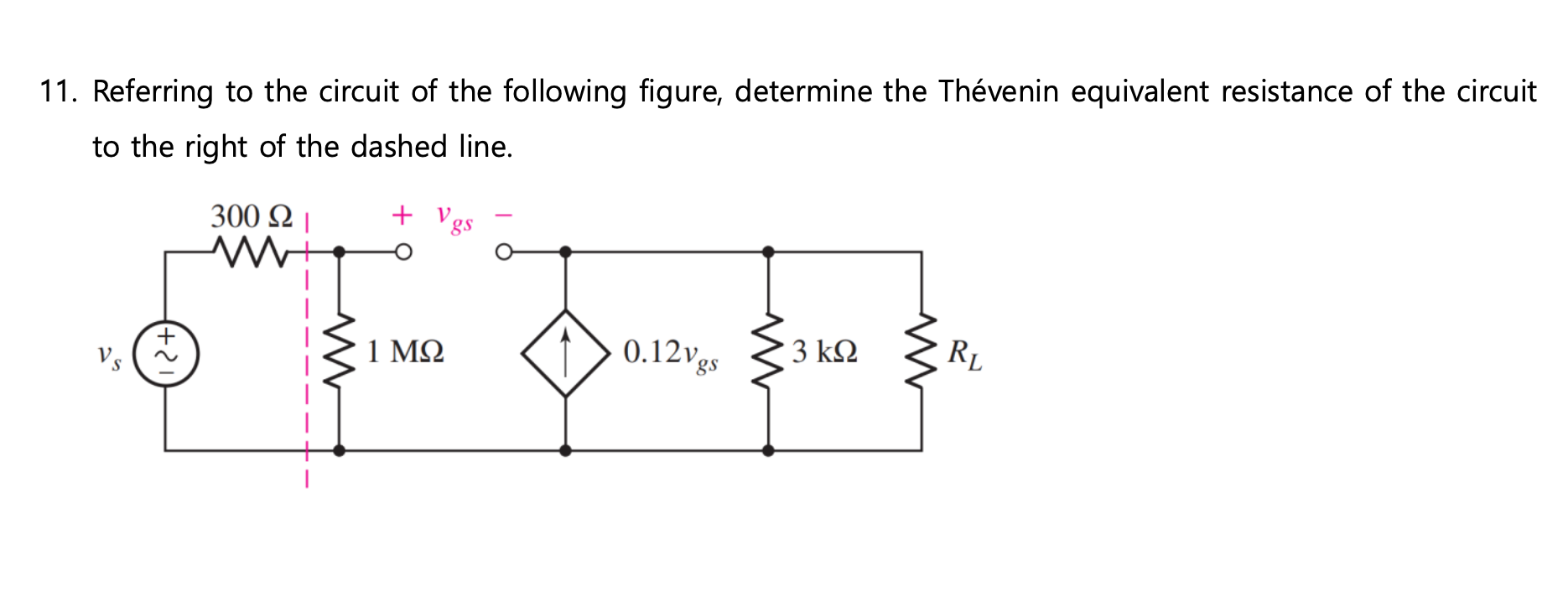 Solved 11. ﻿Referring to the circuit of the following | Chegg.com