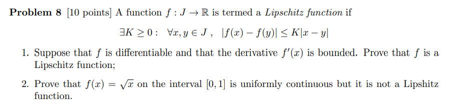 Solved Problem 8 [10 points ] A function f:J→R is termed a | Chegg.com