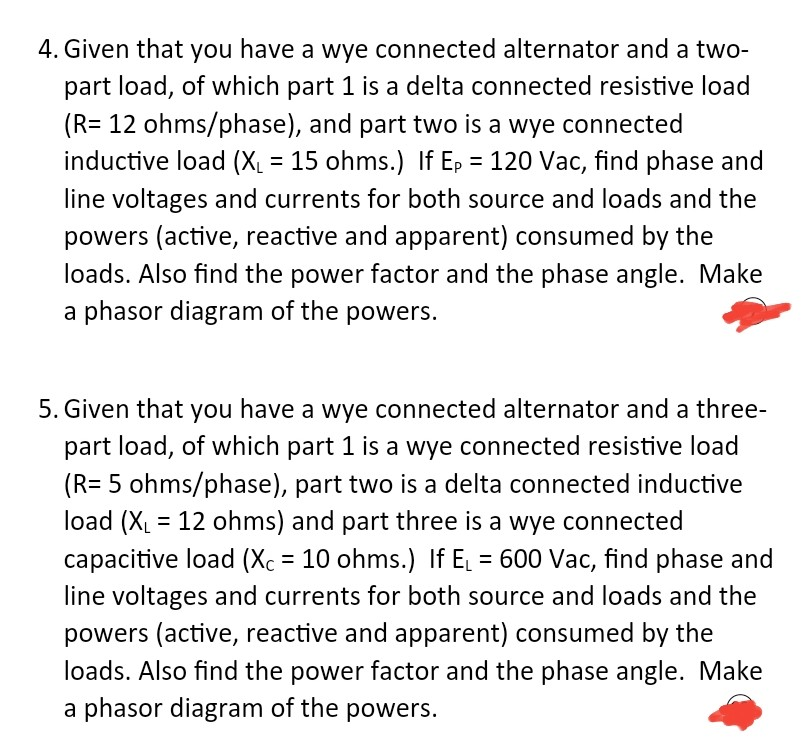 Solved 4. Given that you have a wye connected alternator and | Chegg.com