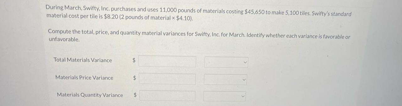 Solved During March, Swifty, Inc. purchases and uses 11,000 | Chegg.com