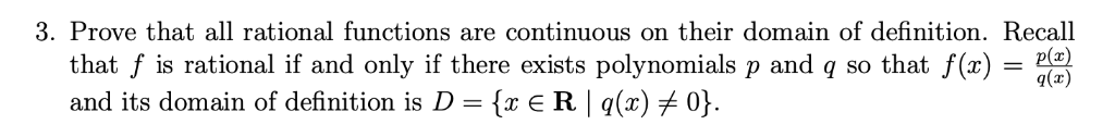 Solved 3. Prove that all rational functions are continuous | Chegg.com