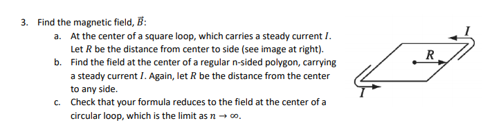Solved 3. Find the magnetic field, B: a. At the center of a | Chegg.com
