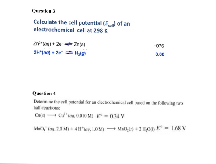 Solved Question 3 Calculate the cell potential (Ecell of an | Chegg.com