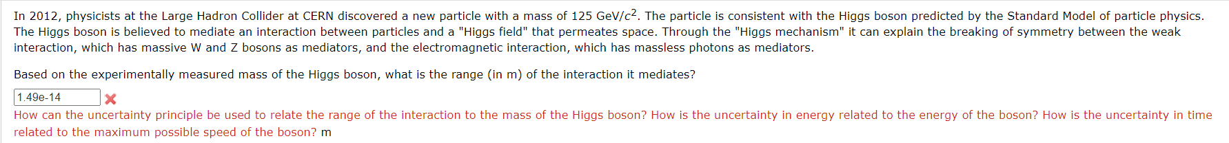 Solved interaction, which has massive W and Z bosons as | Chegg.com