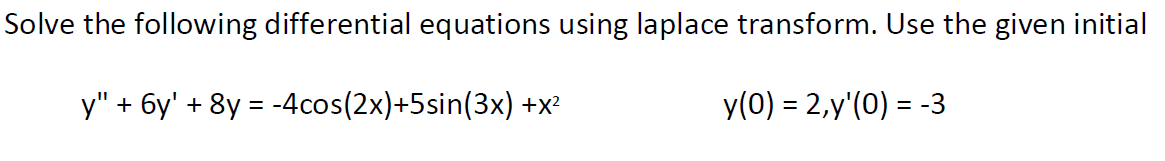 Solved Solve the following differential equations using | Chegg.com