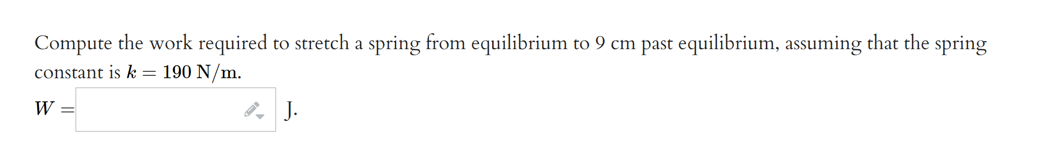 Solved Compute the work required to stretch a spring from | Chegg.com