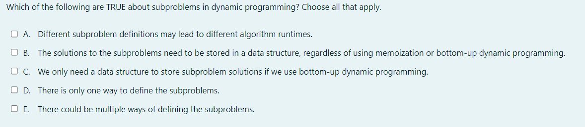Solved Which of the following are TRUE about subproblems in | Chegg.com