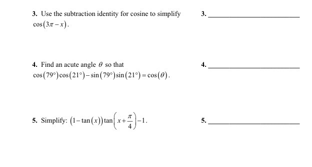 Solved Use the subtraction identity for cosine to simplify | Chegg.com