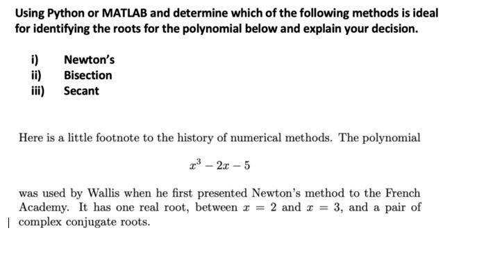 Solved Using Python or MATLAB and determine which of the | Chegg.com