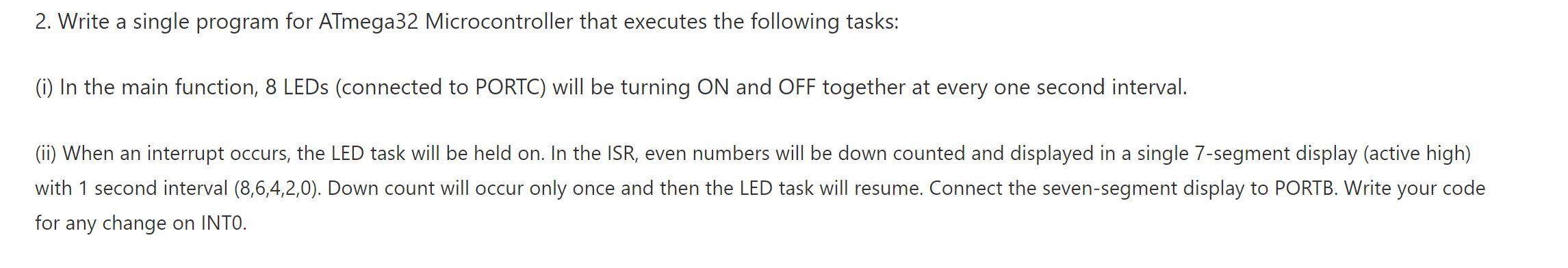 2. Write a single program for ATmega32 | Chegg.com