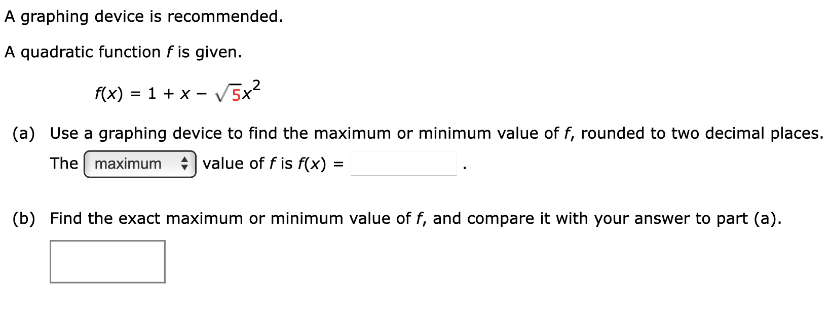 Solved A graphing device is recommended.A quadratic function | Chegg.com