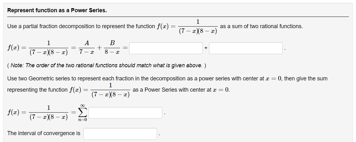 Solved Represent function as a Power Series. Use a partial | Chegg.com