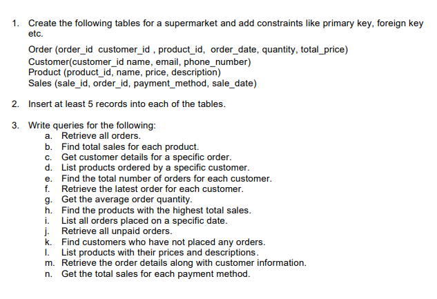 Solved Create the following tables for a supermarket and add | Chegg.com
