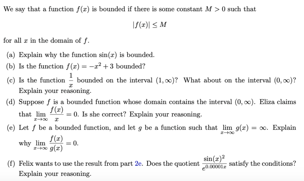 Solved We say that a function f(x) is bounded if there is | Chegg.com