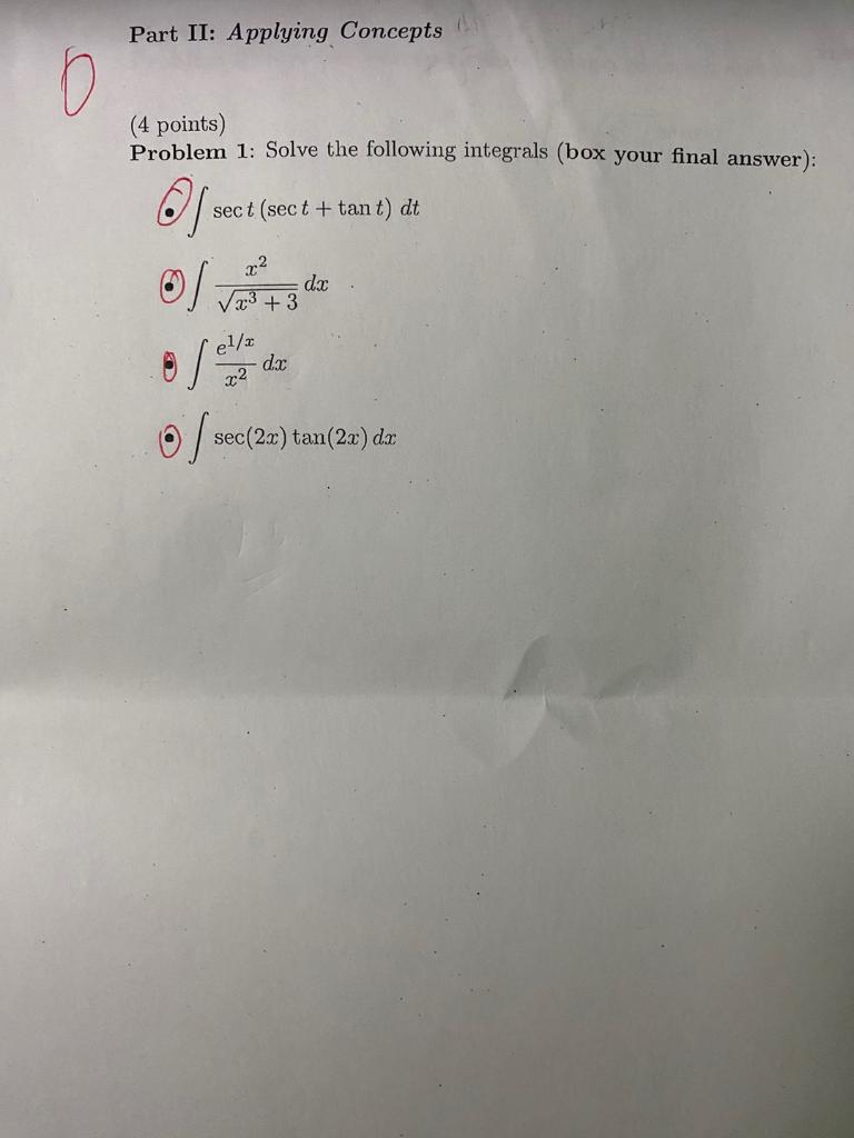 Solved (4 points) Problem 1: Solve the following integrals | Chegg.com