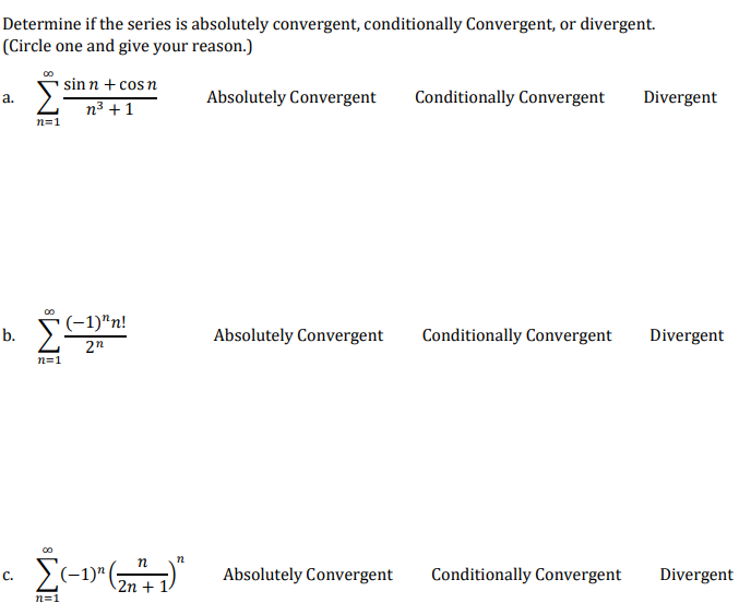 Solved Determine if the series is absolutely convergent, | Chegg.com