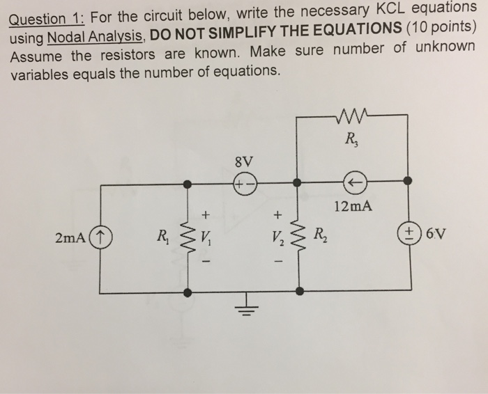 Solved For the circuit below, write the necessary KCL | Chegg.com Solved For the circuit below, write the necessary KCL | Chegg.com