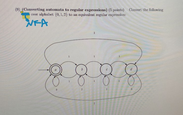 Solved Convert the following (9)_(Converting automata to | Chegg.com