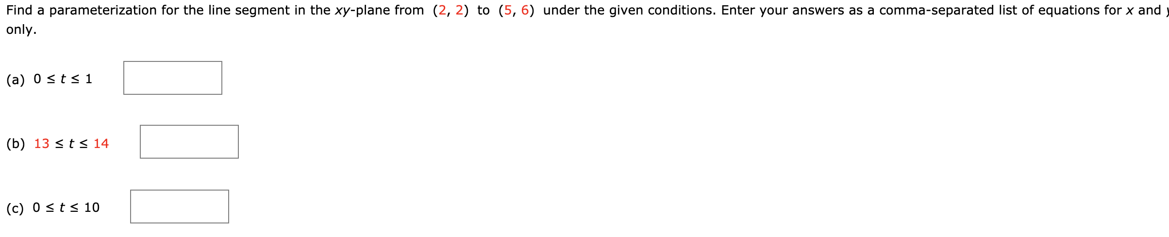 Solved Find A Parameterization For The Line Segment In The
