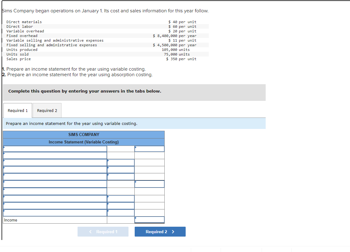 Solved Sims Company began operations on January 1. ﻿Its cost | Chegg.com