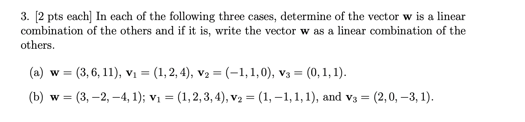 Solved [2 ﻿pts each] ﻿In each of the following three cases, | Chegg.com